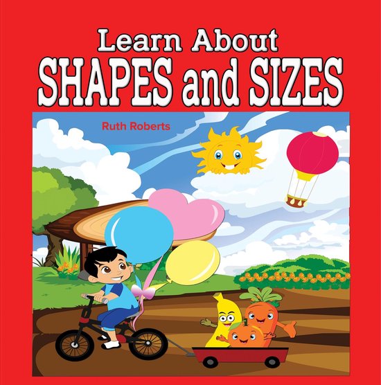 Learn About Shapes and Sizes (ebook), Ruth Roberts | 9780739636572 | Boeken | bol