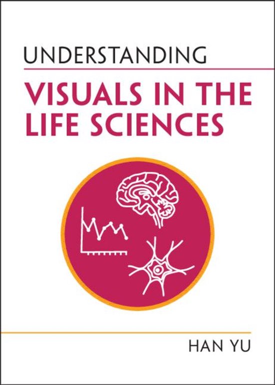 Understanding Life - Understanding Visuals in the Life Sciences (ebook ...