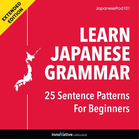 Learn Japanese Grammar: 25 Sentence Patterns for Beginners ...