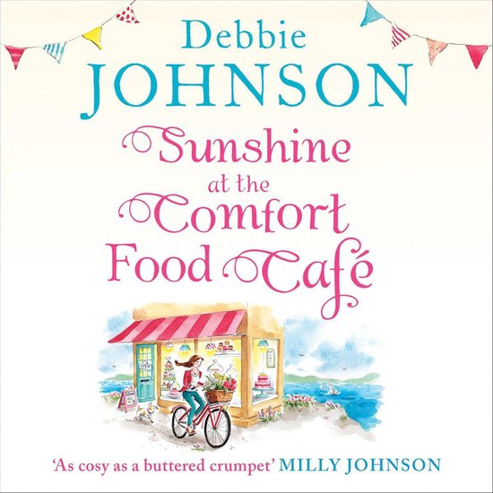 Sunshine at the Comfort Food Café (The Comfort Food Cafe, Book 4 ...