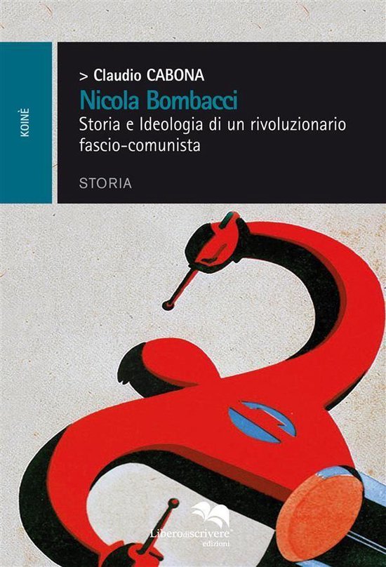 Koinè 22 - Nicola Bombacci (ebook), Claudio Cabona | 9788893392341 ...