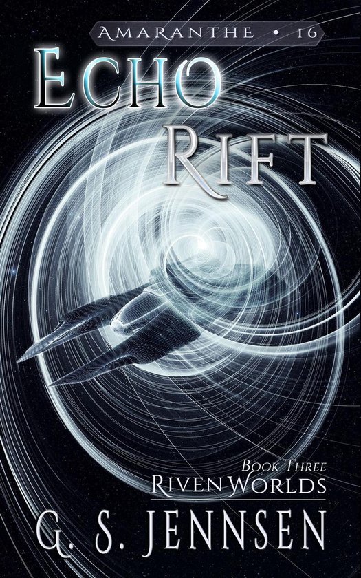 Amaranthe 16 - Echo Rift (ebook), G. S. Jennsen | 1230004396239 ...