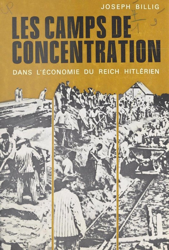 Les camps de concentration dans l'économie du Reich hitlérien (ebook ...
