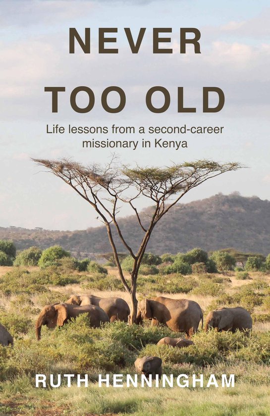 Never Too Old (ebook), Ruth Henningham | 9781836152521 | Boeken | bol