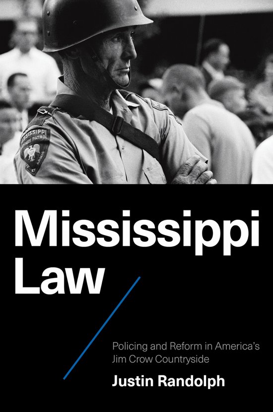 Justice, Power, and Politics- Mississippi Law, Justin Randolph ...