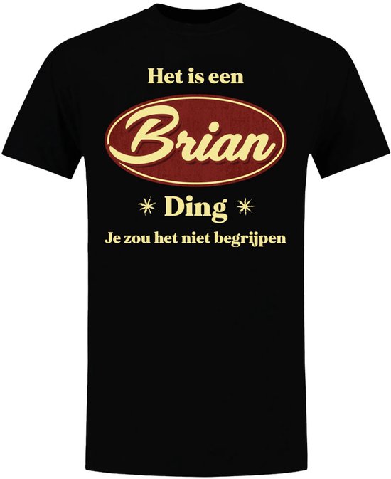 Het is een Brian ding - heren T-shirt - verjaardag - shirt - jarig ...