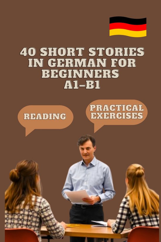 40 Short Stories in German for Beginners A1–B1 (ebook), Abby Hussei ...