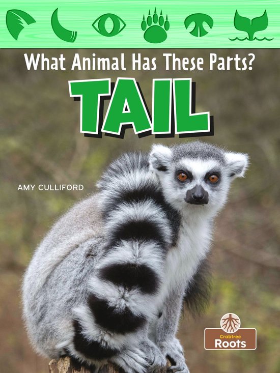 What Animal Has These Parts? - Tail (ebook), Amy Culliford ...
