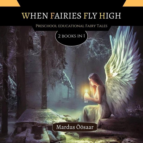 Preschool Educational Fairy Tales - When Fairies Fly High (ebook ...