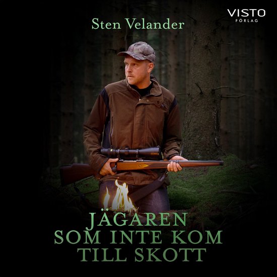 Jägaren som inte kom till skott, Sten Velander | 9789181172669 | Boeken ...