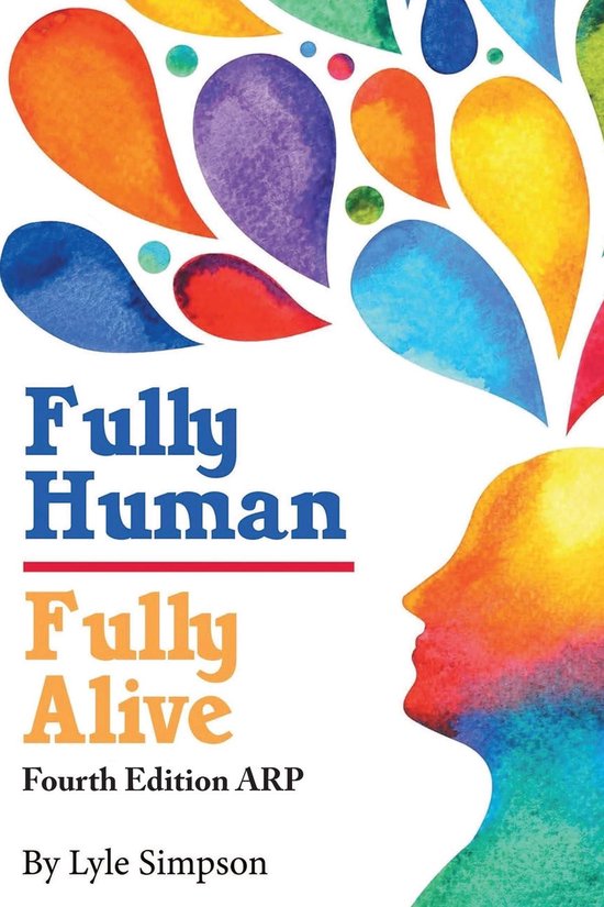 Fully Human/ Fully Alive (ebook), Lyle L Simpson | 9798893568301 ...