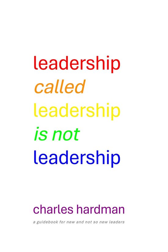 Leadership - Leadership called Leadership is not Leadership (ebook ...