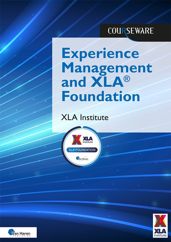 Courseware - Experience Management and XLA® Foundation | 9789401813570 ...