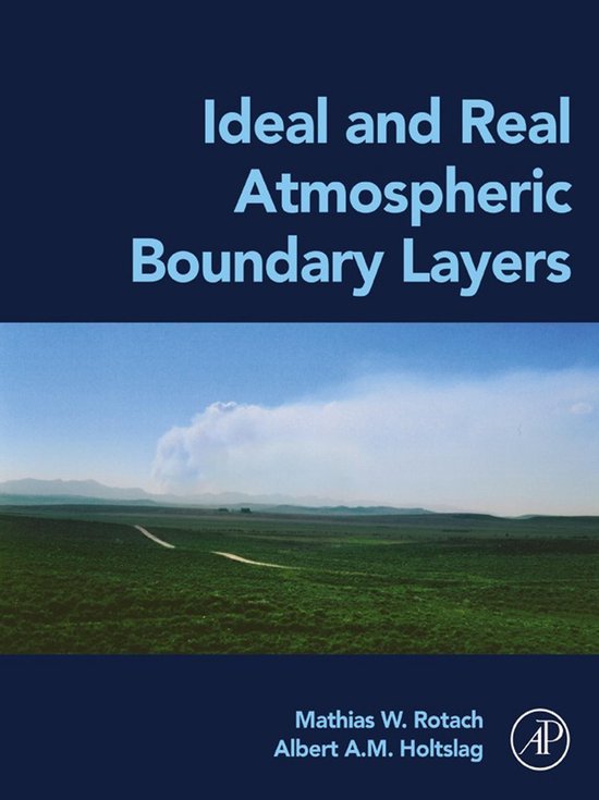 Ideal and Real Atmospheric Boundary Layers (ebook), Mathias W. Rotach ...