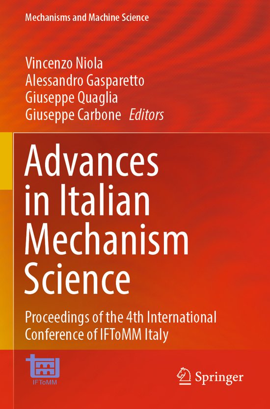 Mechanisms and Machine Science- Advances in Italian Mechanism Science | 9783031107788... | bol