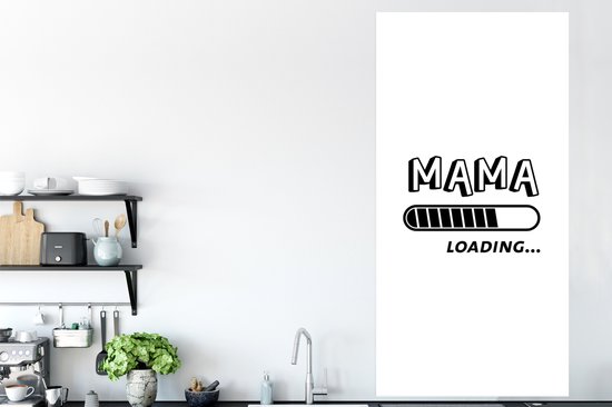 Poster Mama loading... - Spreuken - Mama - Quotes - 75x150 cm ...