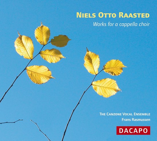 Frans Rasmussen, Canzone Vocal Ensemble - Raasted: Works For A Cappella ...