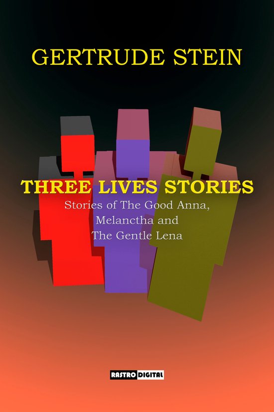 Three Lives (ebook), Gertrude Stein | 1230003166925 | Boeken | bol.com