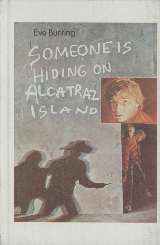 Someone Is Hiding on Alcatraz Island (ebook), Eve Bunting ...