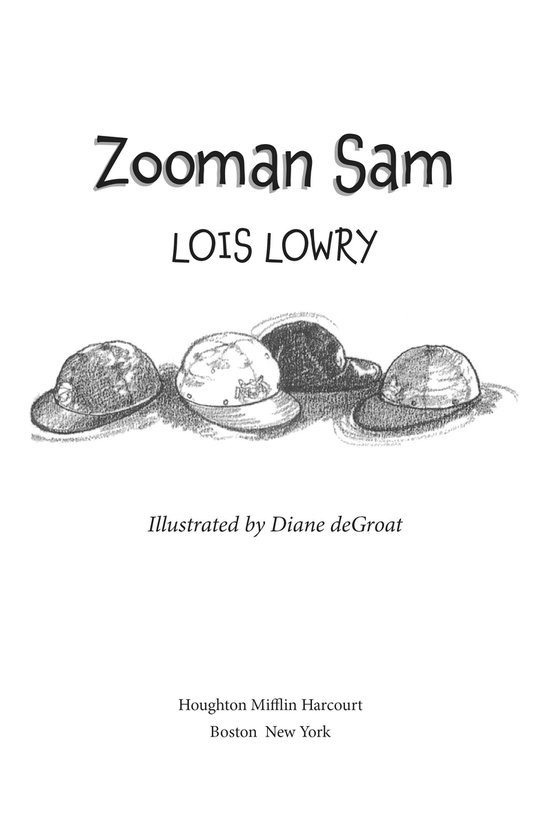 Zooman Sam (ebook), Lois Lowry | 9780547344935 | Boeken | bol.com