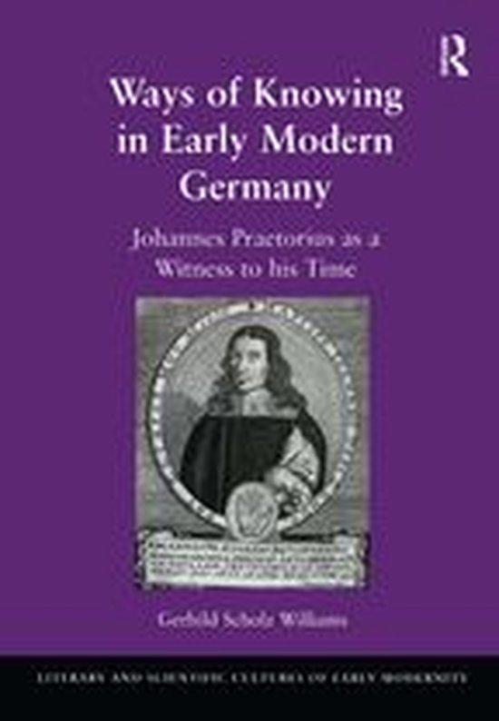 Literary and Scientific Cultures of Early Modernity - Ways of Knowing ...