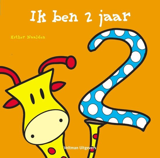 Ik ben 2 jaar, Naalden, Esther | 9789048300563 | Boeken | bol