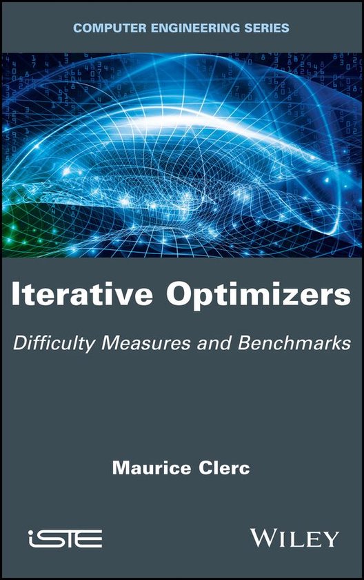 Iterative Optimizers (ebook), Maurice Clerc | 9781119612407 | Boeken | bol
