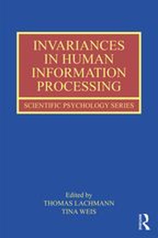 Scientific Psychology Series 24 - Invariances in Human Information Processing... | bol.com
