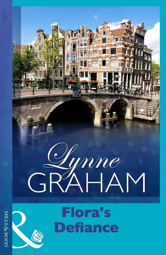 Flora's Defiance (Mills & Boon Modern) (Lynne Graham Collection) (ebook ...