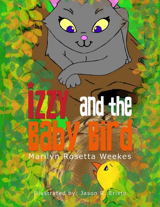 Izzy And the Baby Bird (ebook), Marilyn Rosetta Weekes | 9781951913953 ...