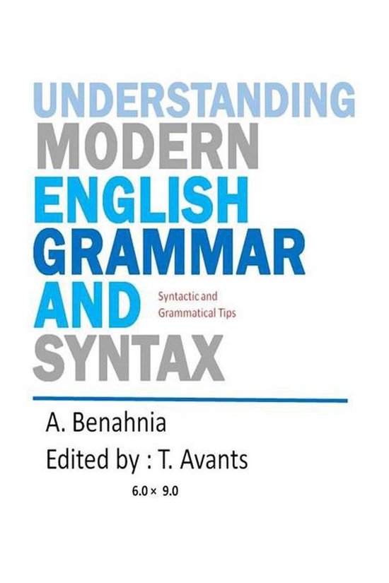 Understanding Modern English Grammar and Syntax : Syntactic ...