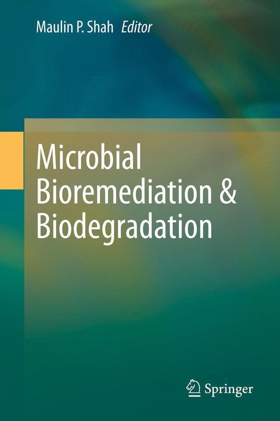 Microbial Bioremediation & Biodegradation (ebook) | 9789811518126 | Boeken | bol.com