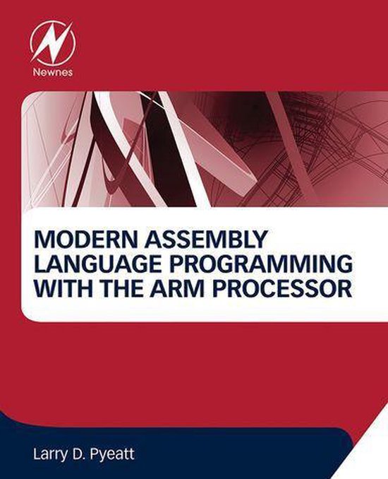 Modern Assembly Language Programming with the ARM Processor (ebook), Larry Pyeatt |... | bol