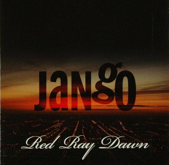 Jango - Red Ray Dawn (CD), Jango | Muziek | bol
