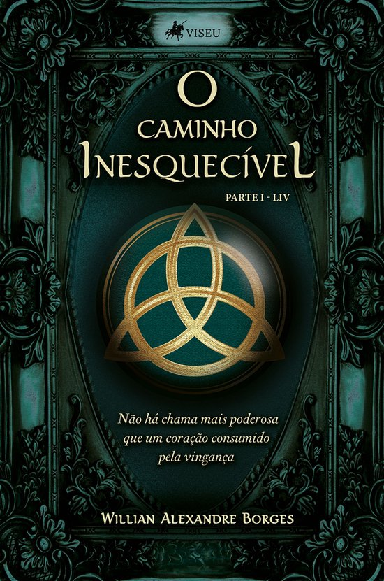 O caminho Inesquecível (ebook), Willian Alexandre Borges ...