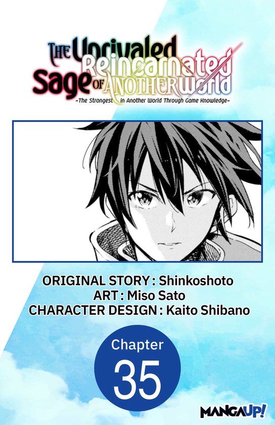 The Unrivaled Reincarnated Sage of Another World -The Strongest in ...