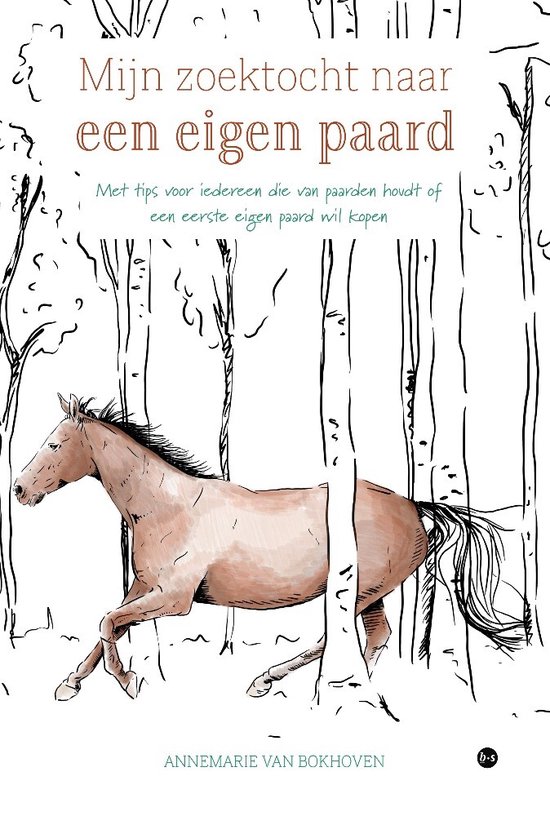 Mijn zoektocht naar een eigen paard, Annemarie van Bokhoven | 9789464504651 | Boeken | bol.com