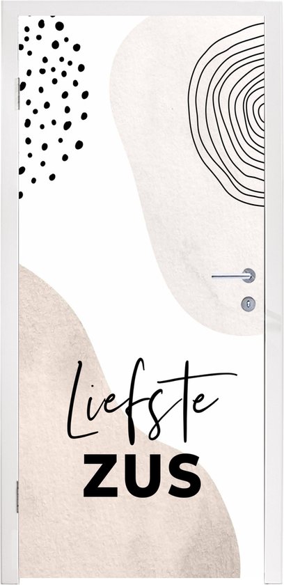 Deursticker Quote - Zus - Zussen - 85x215 cm - Deurposter | bol