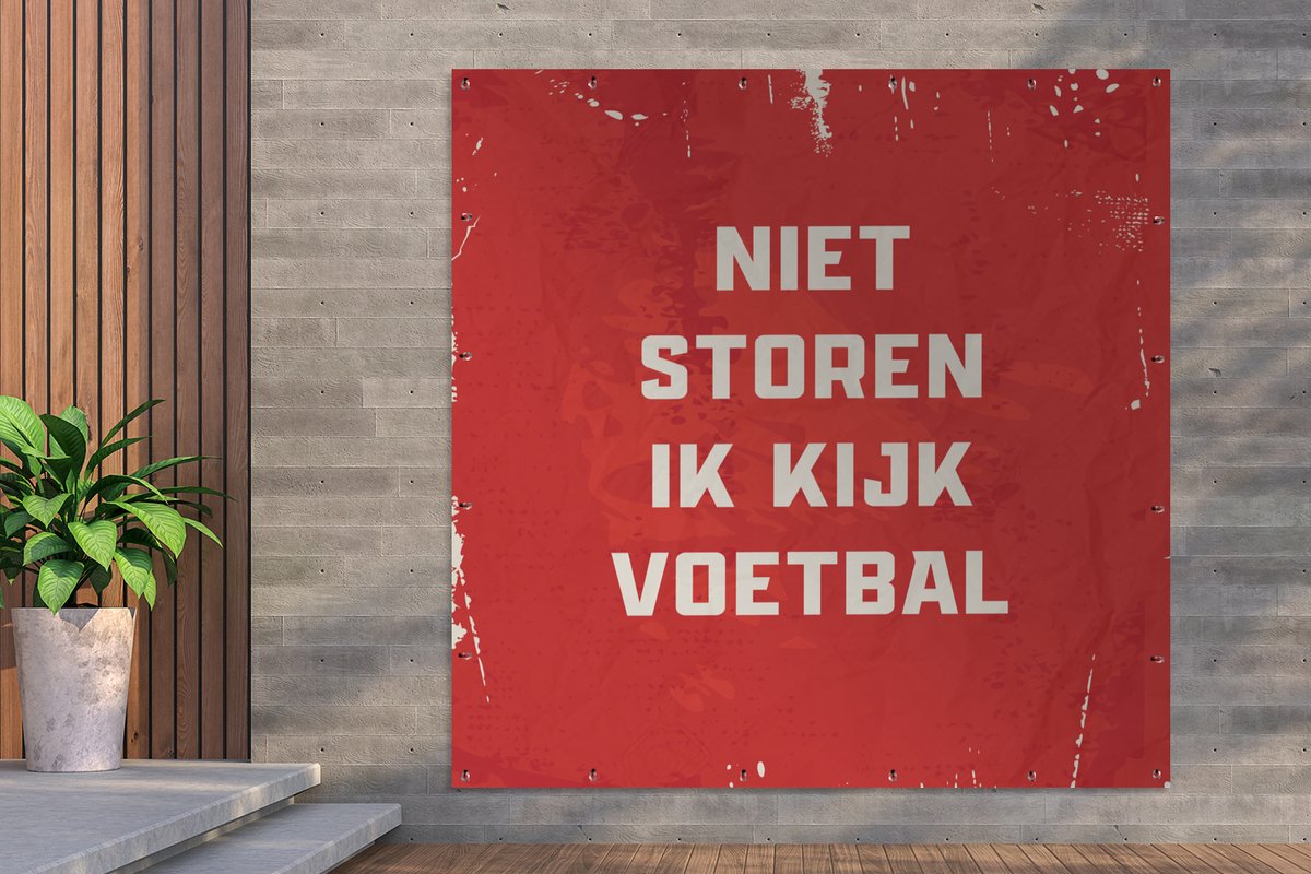 Tuin poster Spreuken - Quotes - Niet storen ik kijk voetbal - Voetbal ...