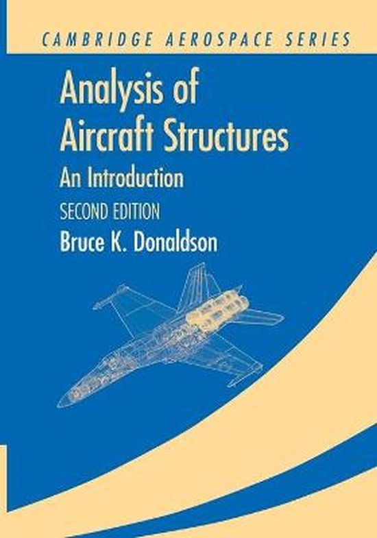 Analysis Of Aircraft Structures | 9781107668669 | Bruce K. Donaldson | Boeken | bol.com