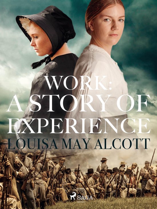 World Classics - Work: A Story of Experience (ebook), Louisa May Alcott ...