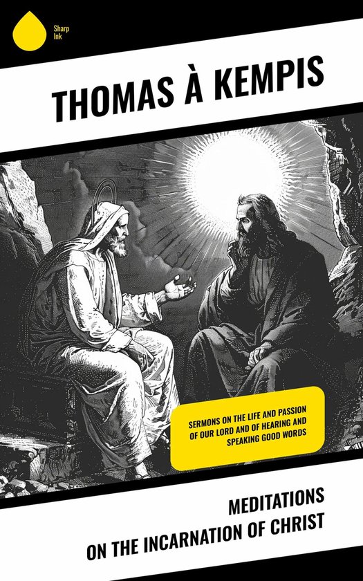 Meditations on the Incarnation of Christ (ebook), Kempis | 9788028323332 | Boeken | bol
