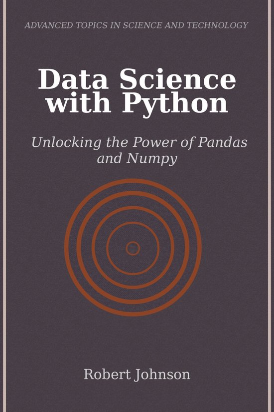 Data Science with Python (ebook), Robert Johnson | 6610000662371 | Boeken | bol