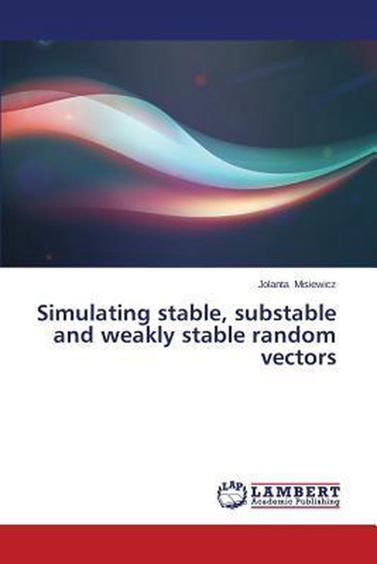 Simulating Stable, Substable and Weakly Stable Random Vectors | 9783659532207 |... | bol