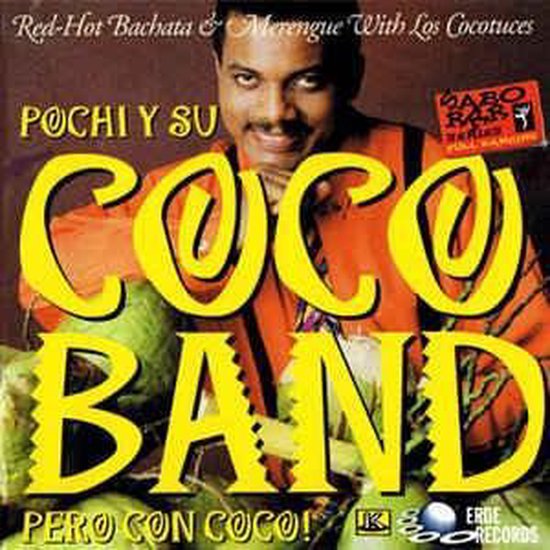 Pero Con Coco!, Pochy Y Su Coco Band | CD (album) | Muziek | bol.com