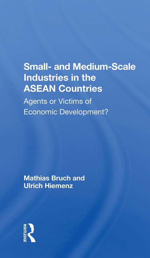 Small- And Medium-scale Industries In The Asean Countries, Mathias ...