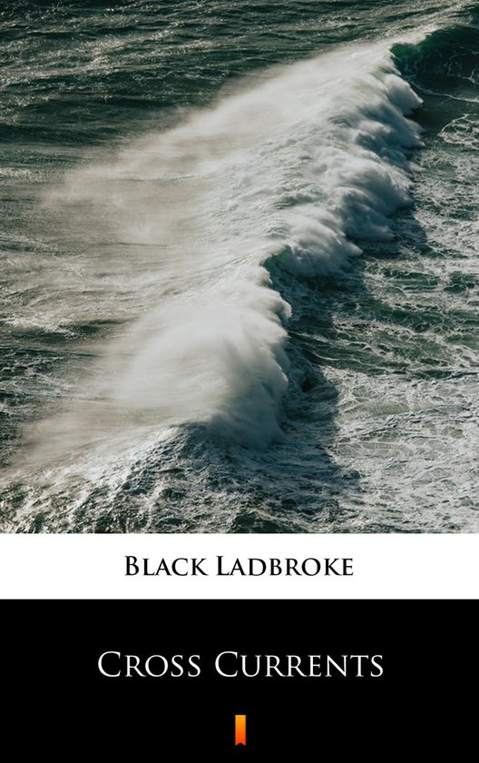 Cross Currents (ebook), Ladbroke Black | 9788382921762 | Boeken | bol.com