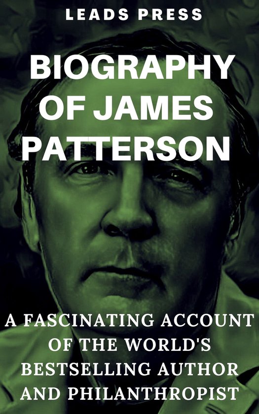 BIOGRAPHY OF JAMES PETTERSON (ebook), Leads Press | 1230005607822 ...