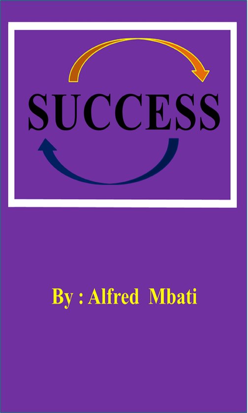 Success (ebook), Alfred Mbati | 1230005669561 | Boeken | bol