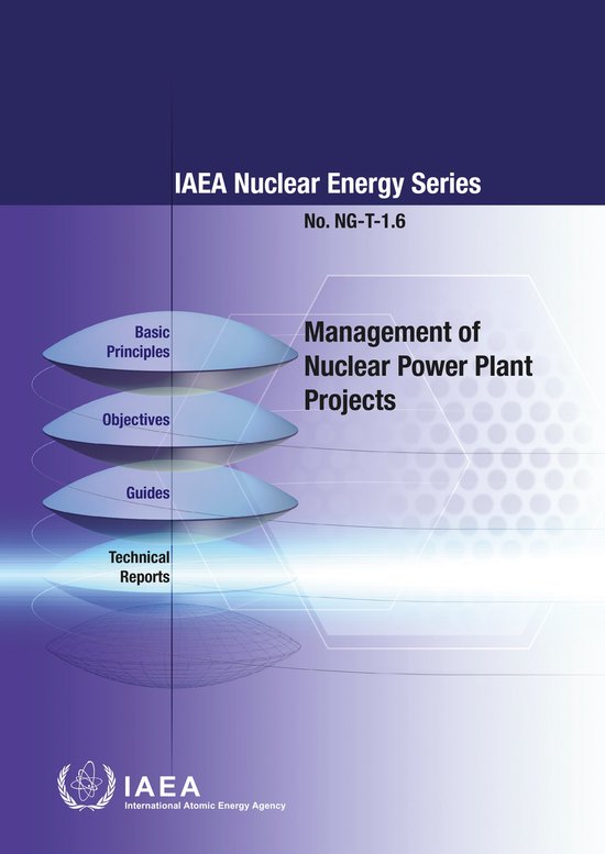 IAEA Nuclear Energy Series 1.6 - Management of Nuclear Power Plant ...